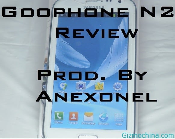 Goophone N2 Review by Anexonel - Gizmochina