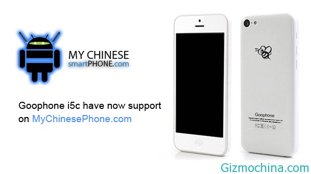 Goophone i5c have now support on mychinesephone.com - Gizmochina