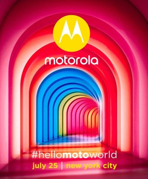 Motorola Schedules #HelloMotoWorld Launch Event For July 25
