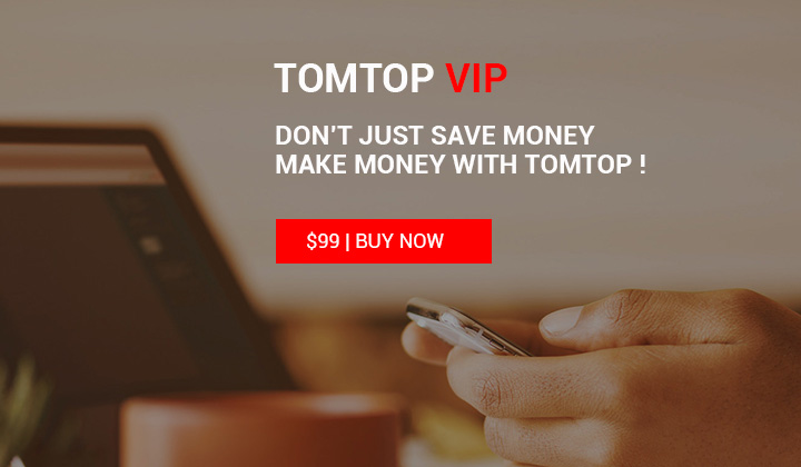 Upgrade To A TomTop VIP Member, Save Money and Make Money - Gizmochina