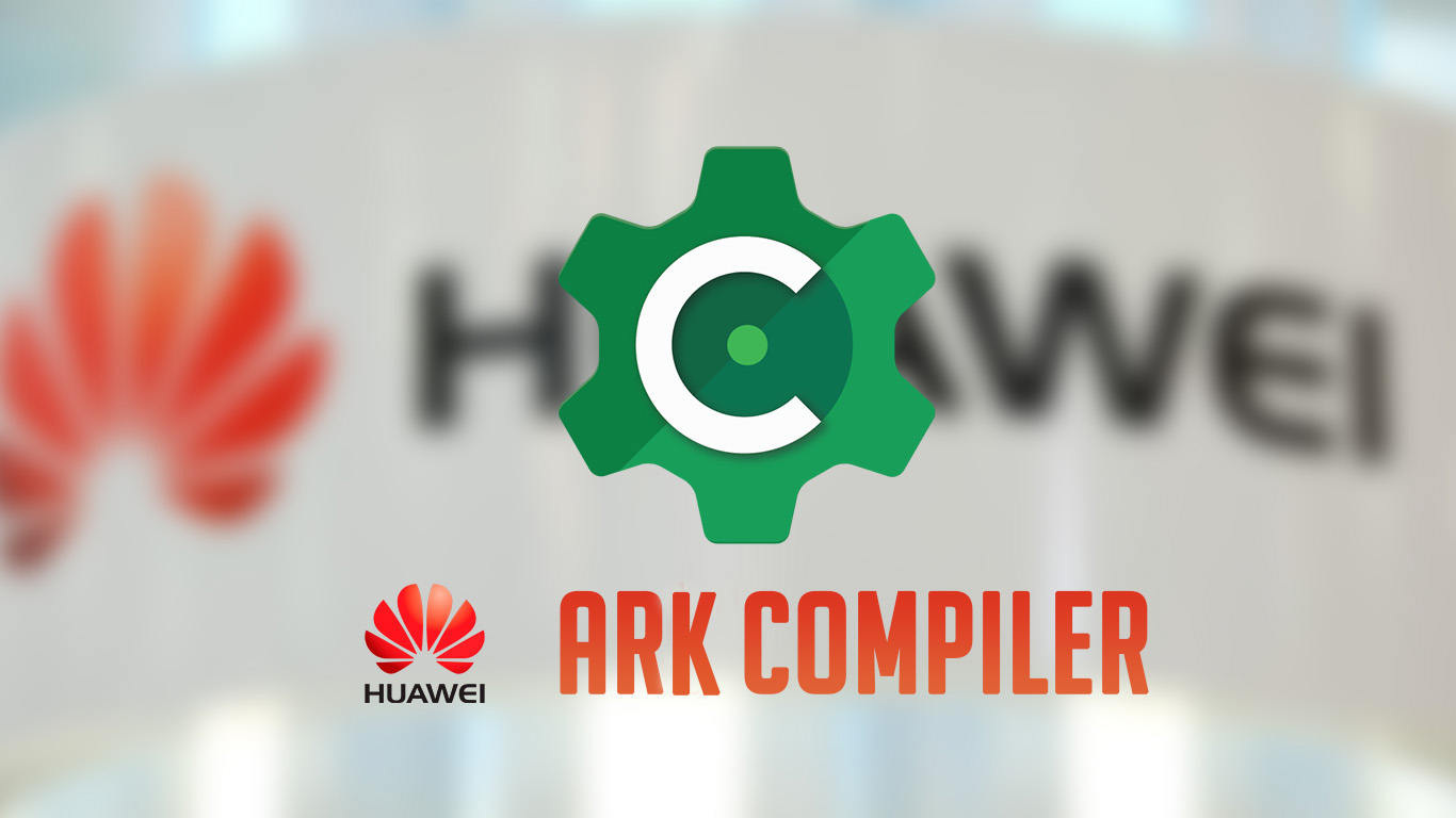 Huawei launches Ark Compiler - aims to improve Android system efficiency - Gizmochina