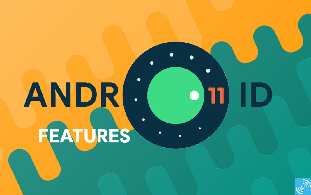 List of all the Android 11 exciting features! - Gizmochina