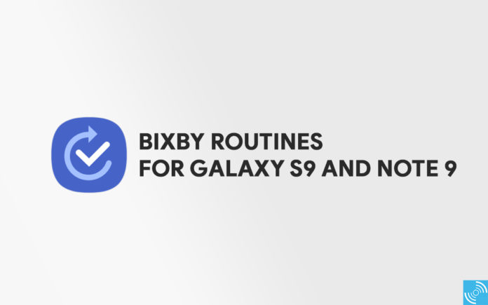 How to enable Bixby Routines on Galaxy S9 and Note 9? - Gizmochina
