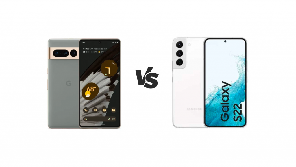 Google Pixel 7 vs Galaxy S22 - Specs Comparison - Gizmochina