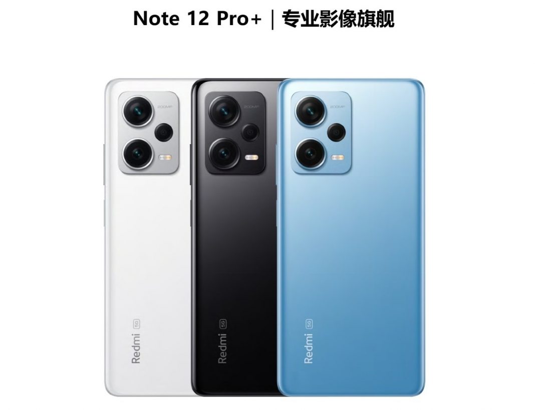 Redmi Note 12 Pro, Note 12 Pro Plus/ 12 Pro Plus Track Edition revealed ...