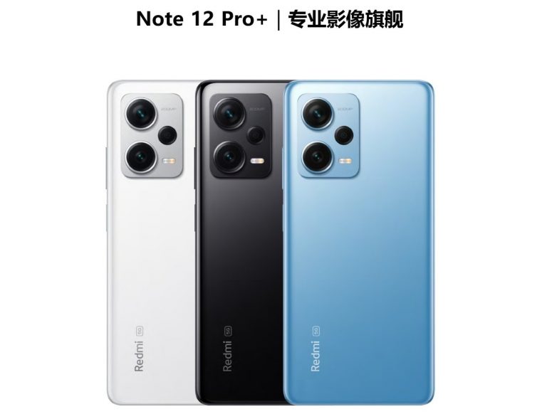 Redmi Note 12 Pro, Note 12 Pro Plus/ 12 Pro Plus Track Edition revealed ...