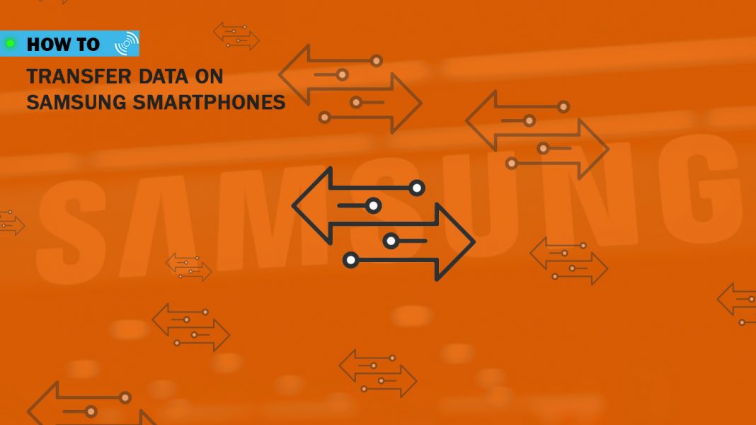 How to Transfer data on Samsung Galaxy Smartphones - Gizmochina