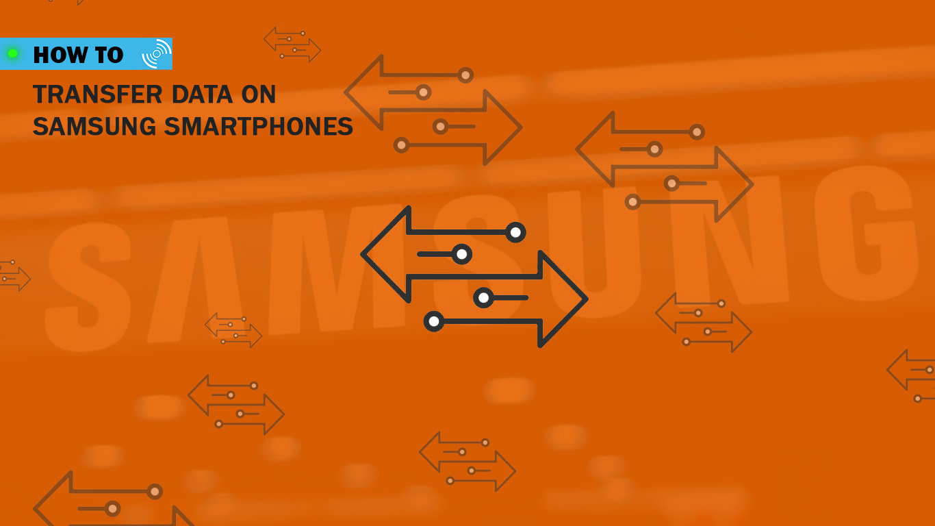 How to Transfer data on Samsung Galaxy Smartphones - Gizmochina