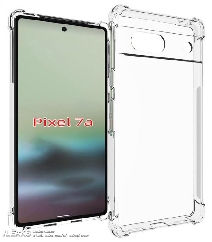 Google Pixel 7a TPU Case Leak Confirms Design of the Upcoming ...