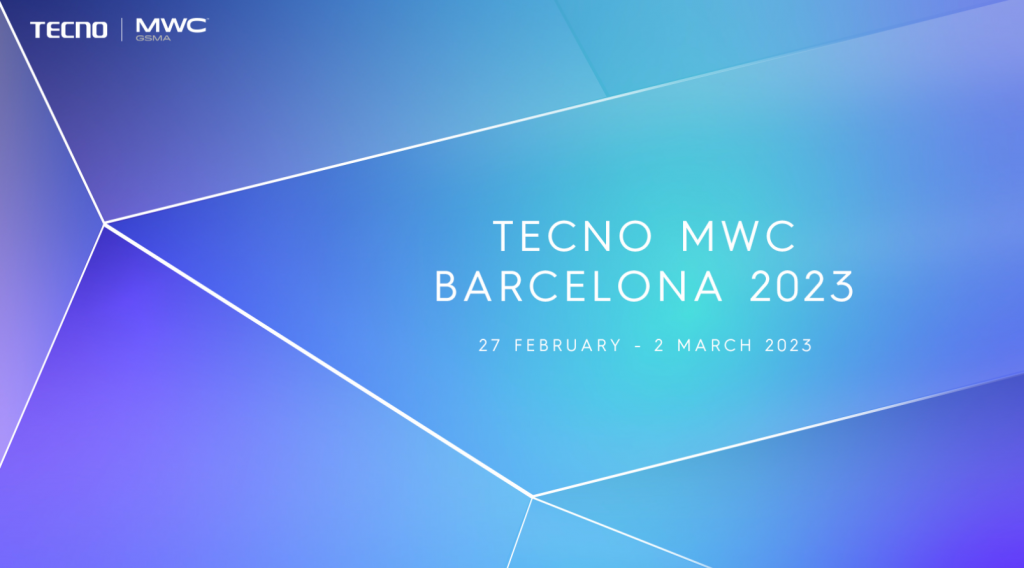 Tecno to Attend the MWC Barcelona Event for the First Time in 2023 ...
