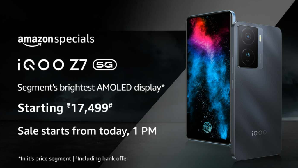 India-Exclusive iQOO Z7 5G Goes on Sale Today with Rs 17,499 Starting Price, Checkout Offers ...