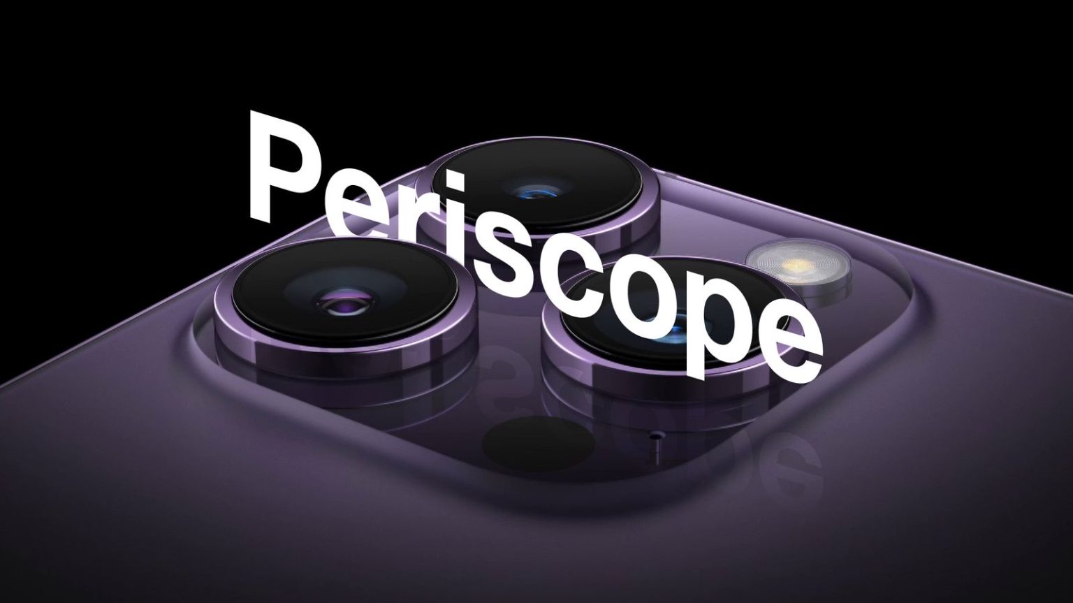 Apple may bring another Periscope Lens supplier for its iPhone 15 Pro ...