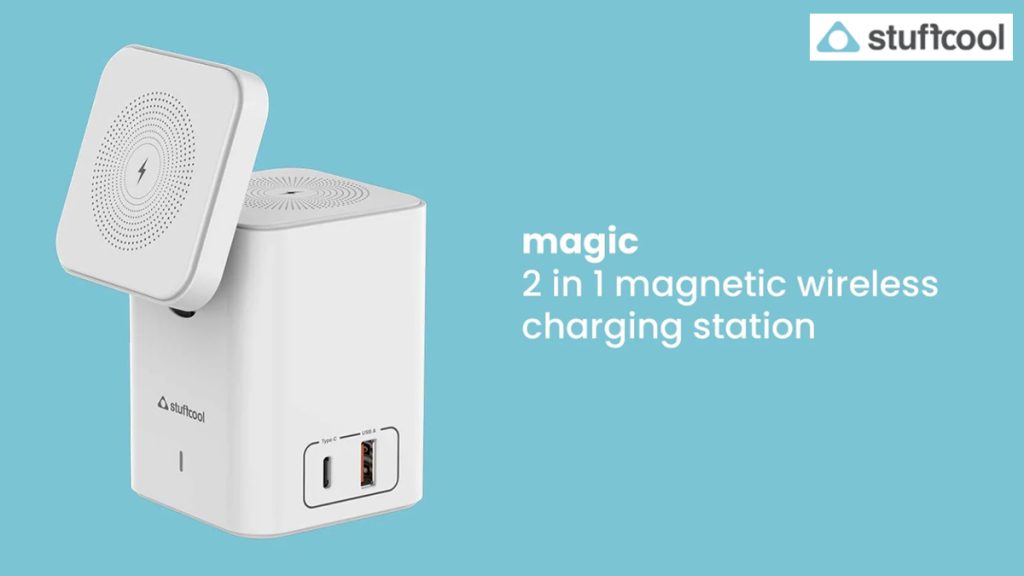 Stuffcool launches Magic 2 in 1 Magnetic Wireless Charging Station in ...