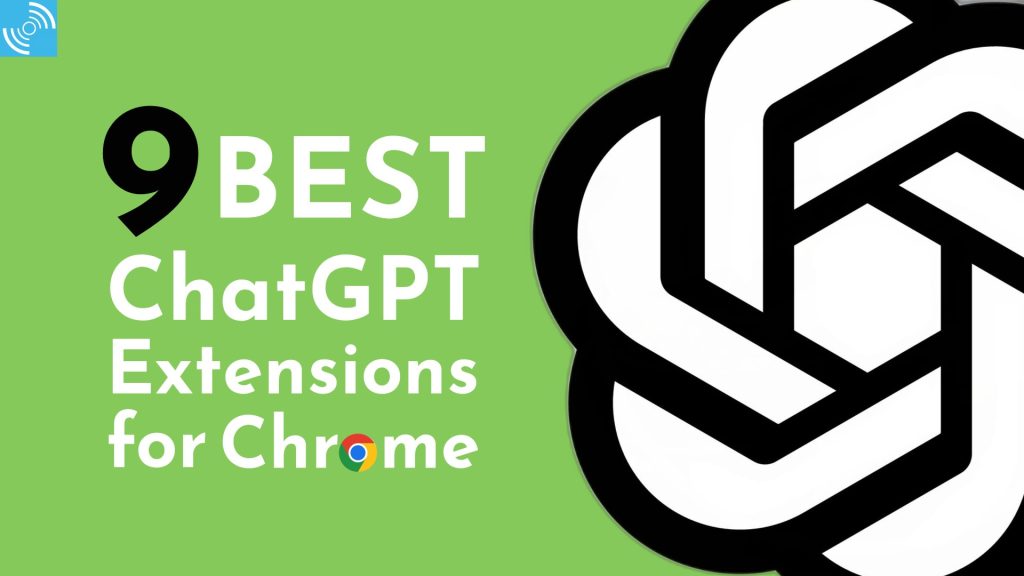 9 Best ChatGPT Extensions for Chrome - Gizmochina