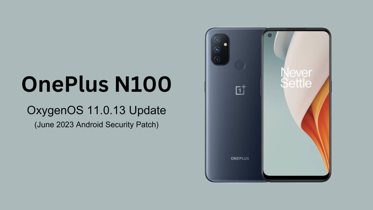 OnePlus N100 Gets June 2023 Security Patch in New Update - Gizmochina