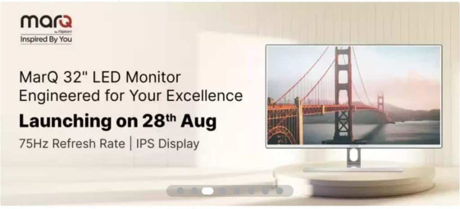 Flipkart MarQ 32-inch IPS FHD monitor with 75Hz refresh rate & ₹11,999 price tag launching today ...
