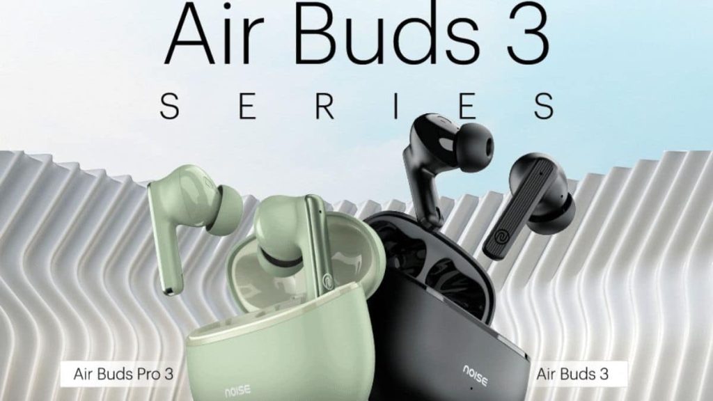 Noise Air Buds 3 & Buds Pro 3 goes on sale in India - Gizmochina