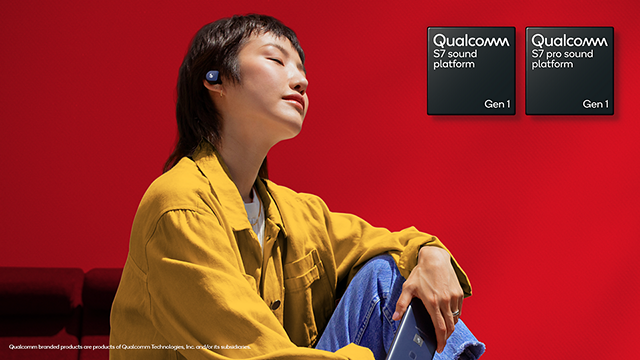 Qualcomm S7 & S7 Pro Gen 1 Sound Platforms unveiled for future audio ...