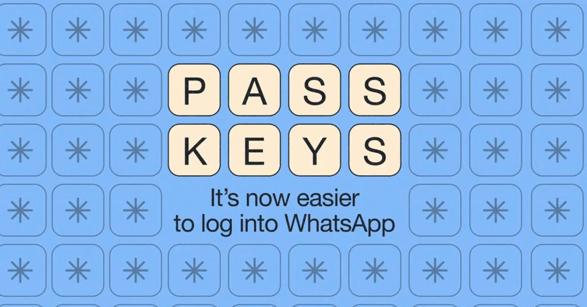 WhatsApp rolls out password-less Passkey feature for Android users