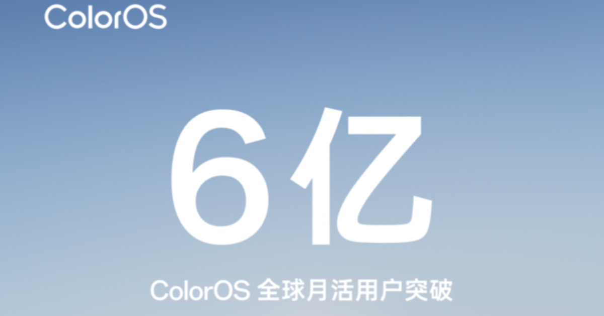 Oppo's ColorOS surpasses 600 million global monthly active users Oppo's ColorOS surpasses 600 million global monthly active users