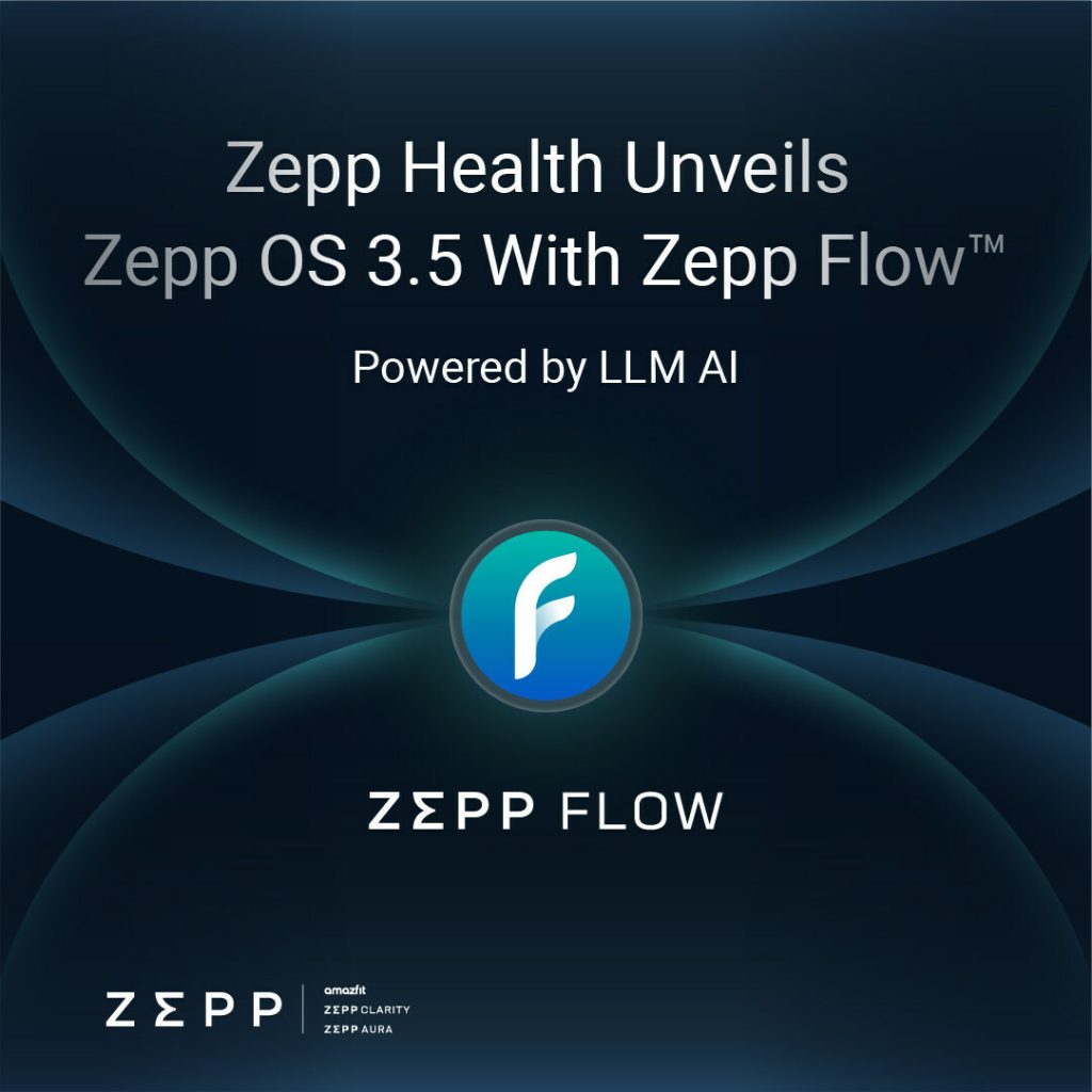 Zepp OS 3.5 launched with Zepp Flow Natural-Language User Interface ...