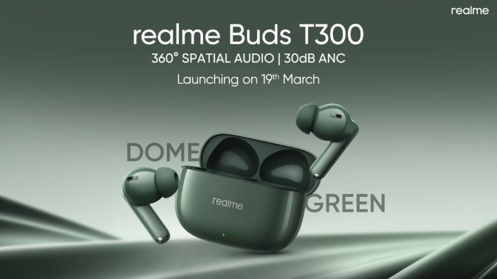 Realme Buds T300 to launch in new Dome Green color option in India ...