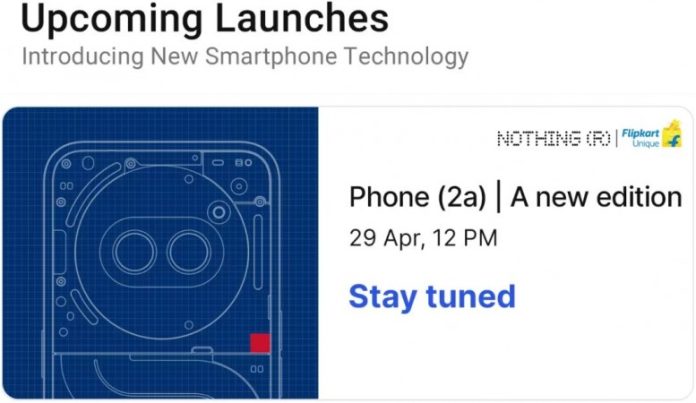 Nothing Phone (2a) new edition will launch in India on April 29 ...