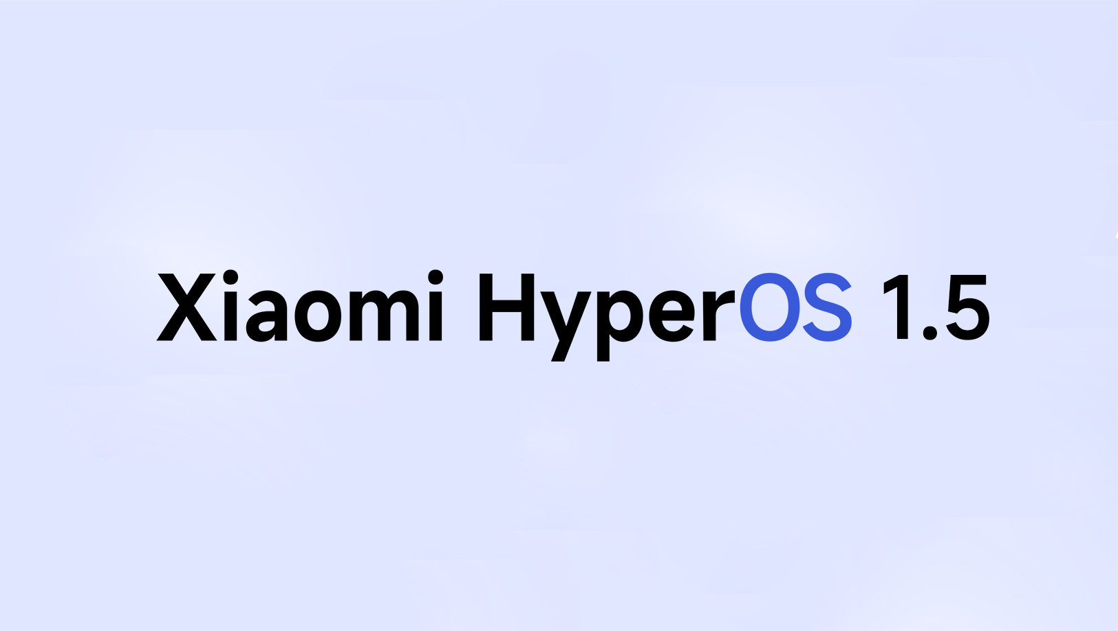 Xiaomi released a new update that we can call "HyperOS 1.5" - Gizmochina