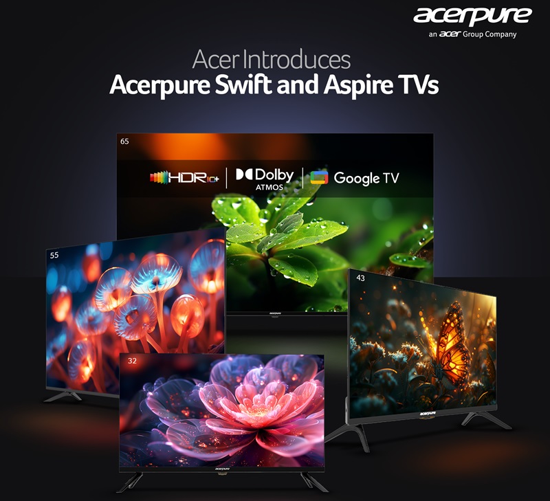 Acerpure Aspire & Swift TVs launched in India with up to 4K resolution & 24W audio output ...