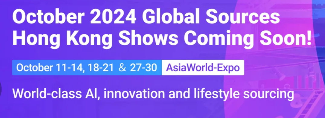 October 2024, Global Sources Hong Kong Shows is set to spotlight Innovation and Sustainability ...