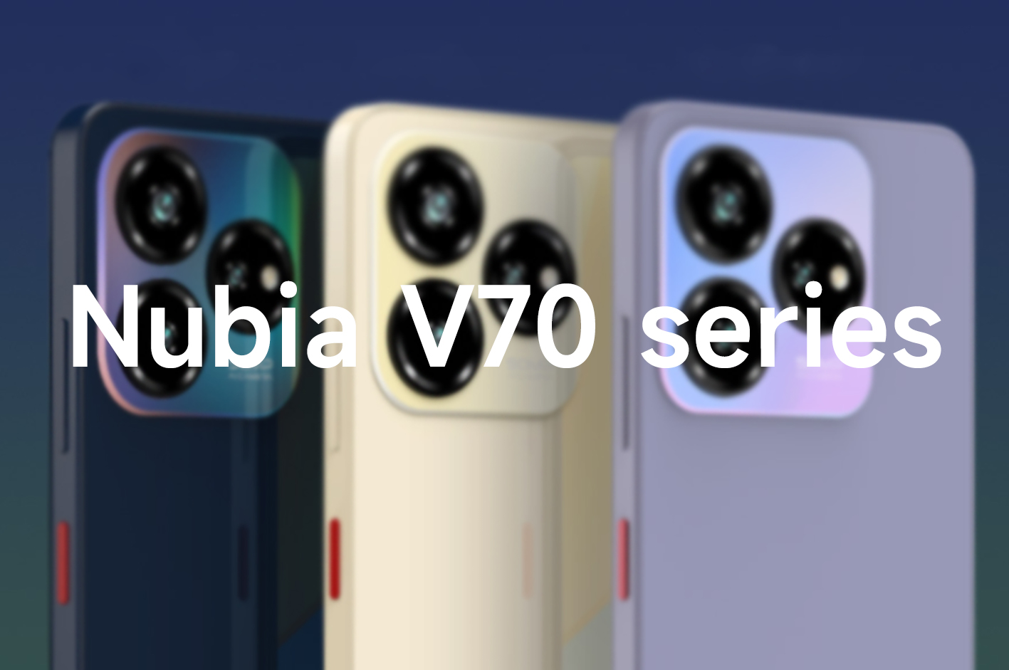 Exclusive: Nubia V70 series surfaced, coming soon - Gizmochina