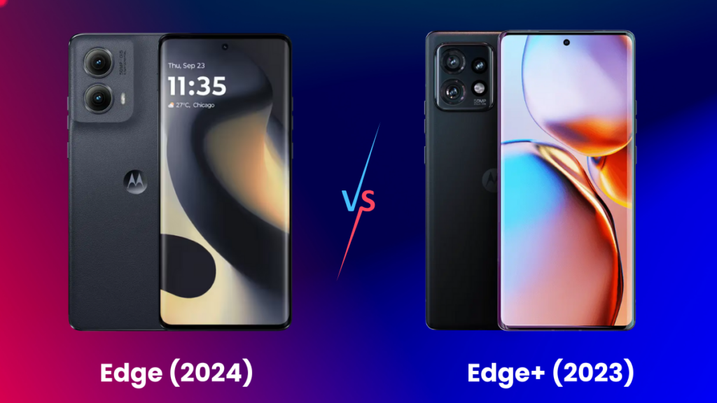 Motorola Edge (2024) vs Edge Plus (2023) – Is the newer model really ...