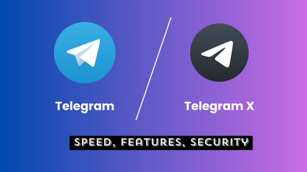 Telegram vs Telegram X: speed, features, and security compared - Gizmochina