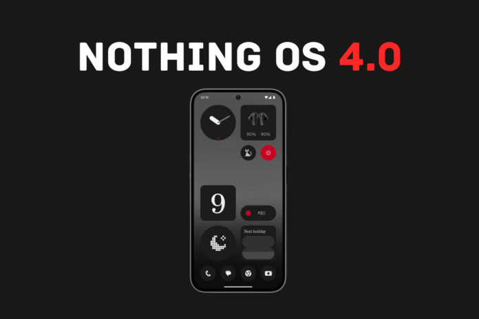 Nothing OS 4.0 stable rollout begins, Phone 3 gets it first - Gizmochina