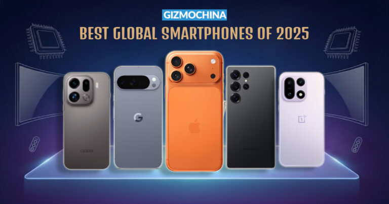 The Best Global Smartphones Of 2025 Gizmochina