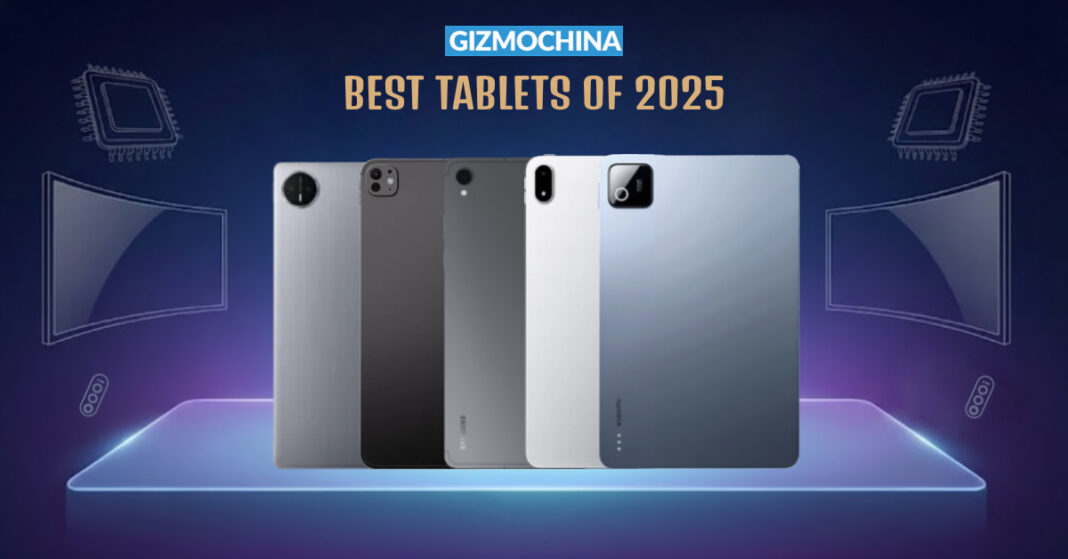 The Best Tablets of 2025 - Gizmochina
