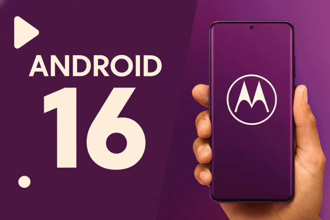 These Motorola phones are receiving the Android 16 update - Gizmochina